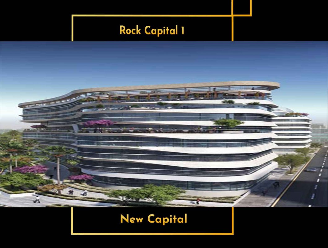 Details About Offices Of The Rock Capital Project | Real Estate Egypt